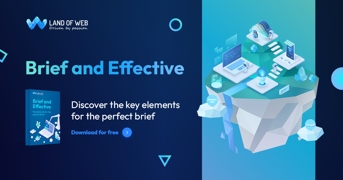 Land of Web | Great web projects start with effective briefs